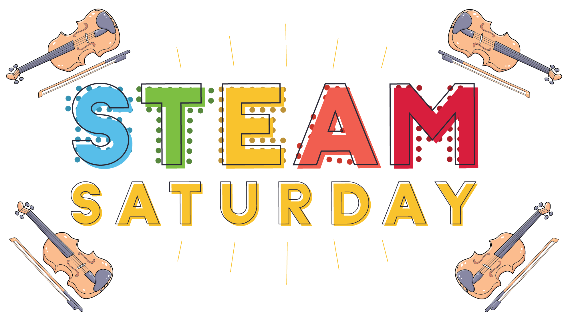 STEAM Saturday – Presented by Jackson Symphony Music Academy ...